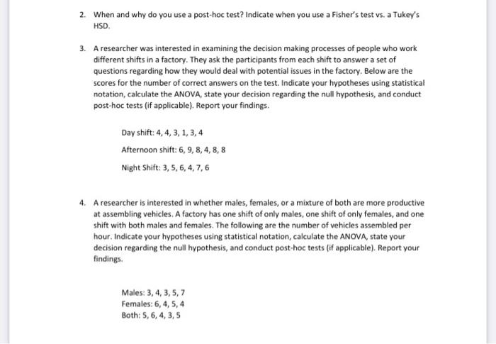 Solved 2. When and why do you use a post-hoc test? Indicate | Chegg.com
