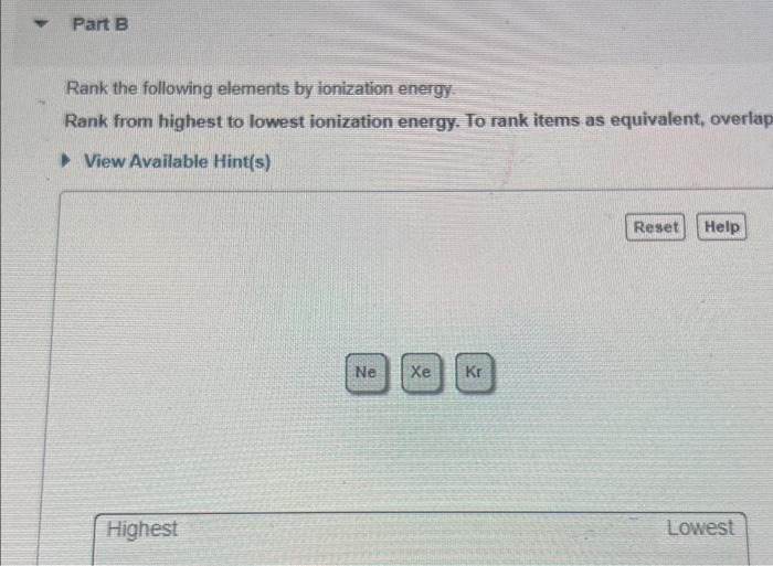 Solved Part A Rank the following five elements by ionization | Chegg.com