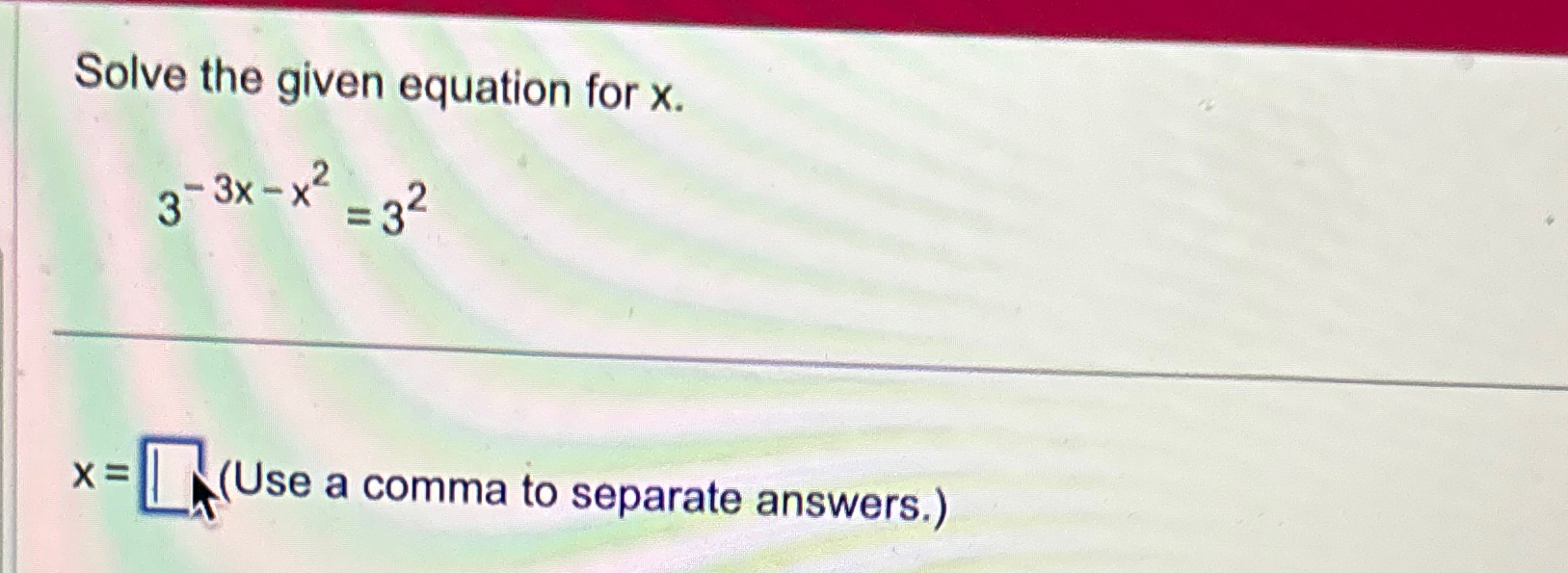 Solved Solve the given equation for x.3-3x-x2=32x=(Use a | Chegg.com