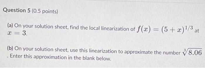 Solved (a) On your solution sheet, find the local | Chegg.com