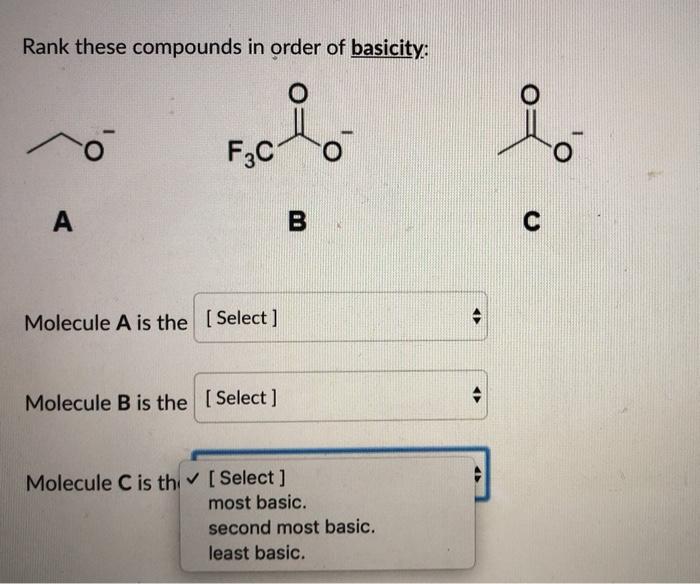 Solved Rank these compounds in order of basicity: io F3C А B | Chegg.com