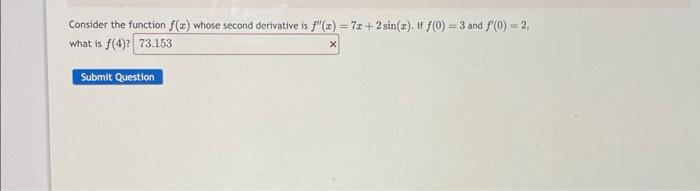 Solved Consider the function f(x) whose second derivative is | Chegg.com