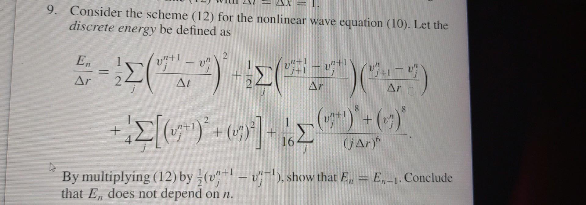 Solved 9. Consider the scheme (12) for the nonlinear wave | Chegg.com