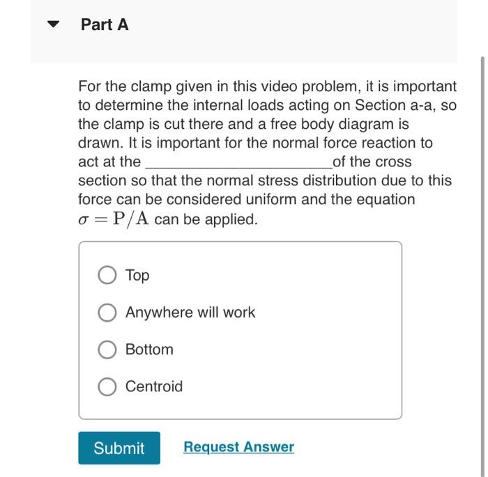 Solved Combined Loading--Clamp Forces The screw clamp exerts | Chegg.com