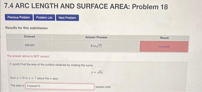 Solved 7.4 ARC LENGTH AND SURFACE AREA: Problem 18 Results | Chegg.com