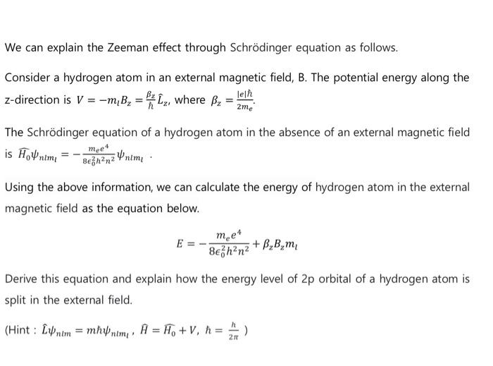Solved We can explain the Zeeman effect through Schrödinger | Chegg.com