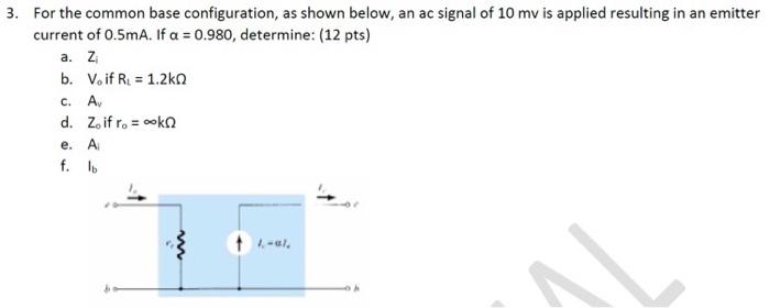 Solved 3. For the common base configuration, as shown below, | Chegg.com