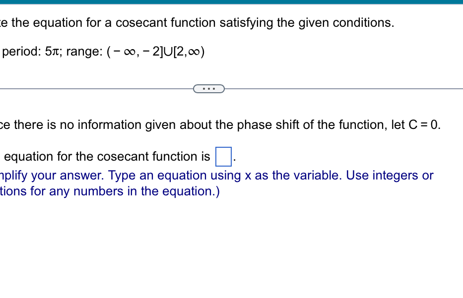 Solved e the equation for a cosecant function satisfying the | Chegg.com