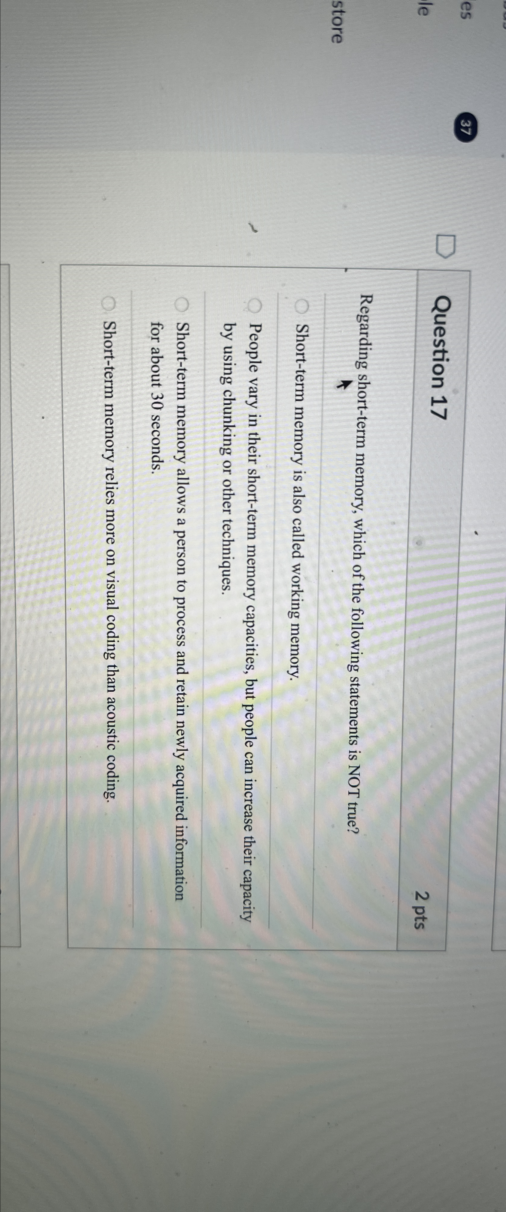 Solved Question 172 ﻿ptsRegarding short-term memory, which | Chegg.com