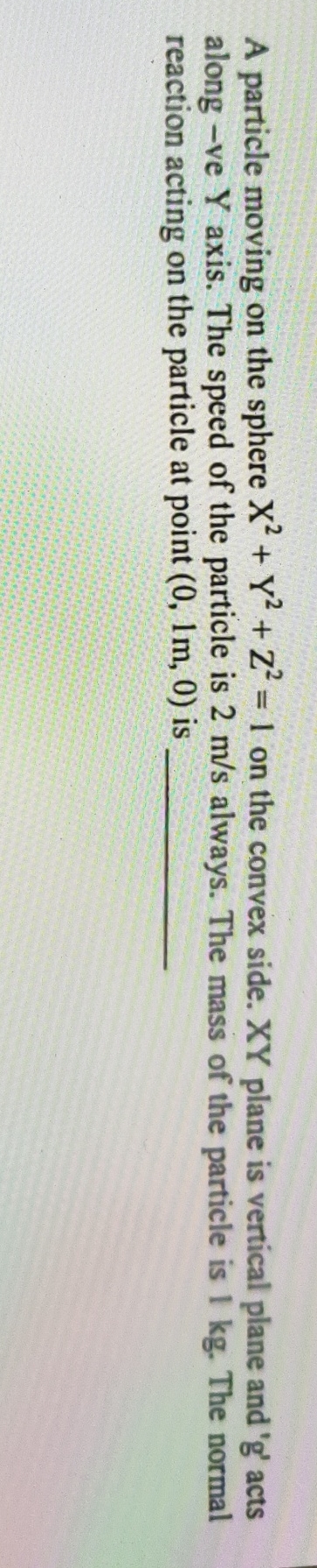 Solved A particle moving on the sphere x2+Y2+Z2=1 ﻿on the | Chegg.com