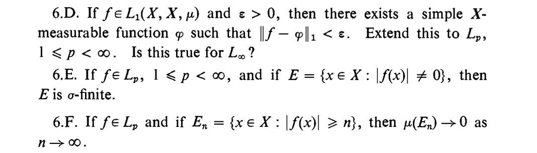 Solved 6.D. If f∈L1(X,X,μ) and ε>0, then there exists a | Chegg.com