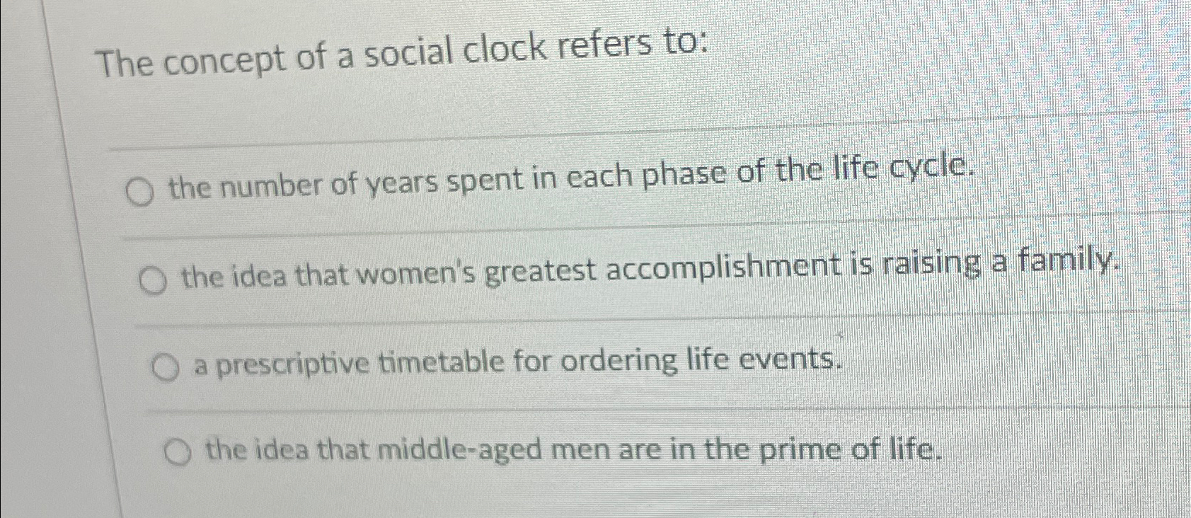 Solved The concept of a social clock refers to:the number of | Chegg.com