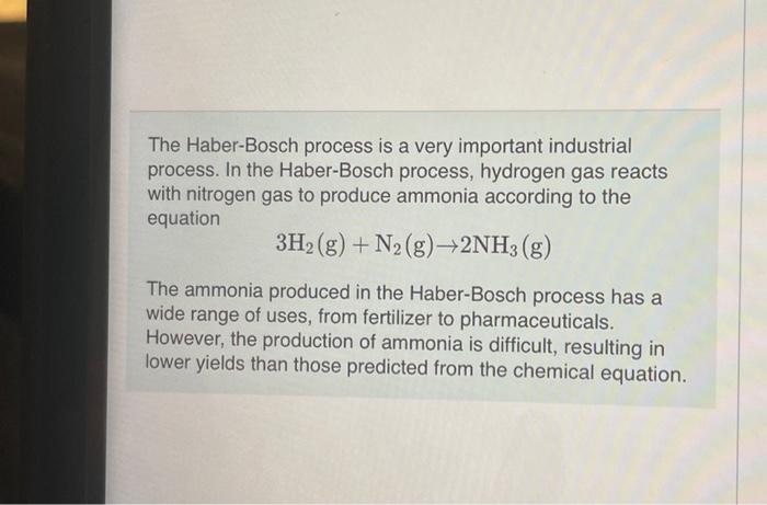 Solved The Haber-Bosch process is a very important | Chegg.com