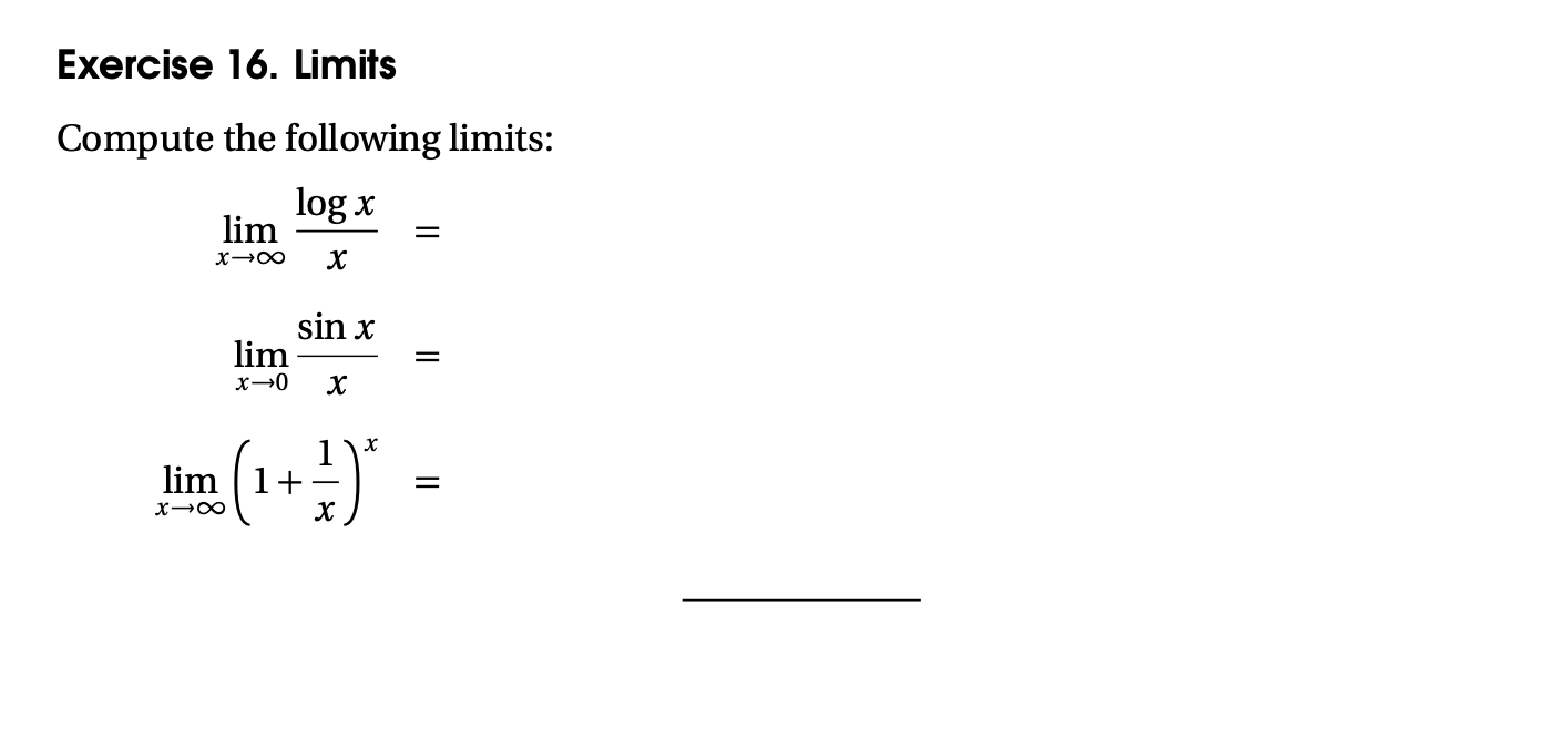 Solved Exercise 16. ﻿LimitsCompute the following | Chegg.com