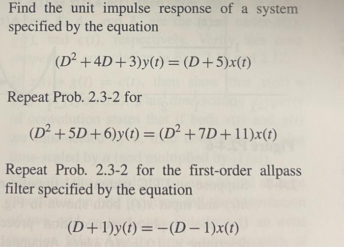 Solved Find the unit impulse response of a system specified | Chegg.com