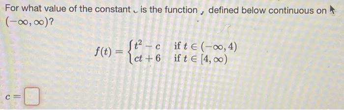 Solved For what value of the constant ⇋ is the function, | Chegg.com