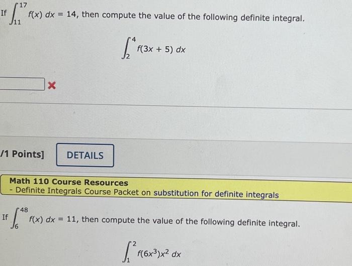 Solved ∫1117f(x)dx=14, then compute the value of the | Chegg.com