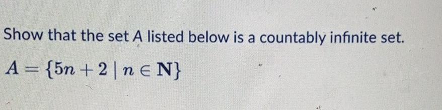 Solved Show that the set A listed below is a countably | Chegg.com