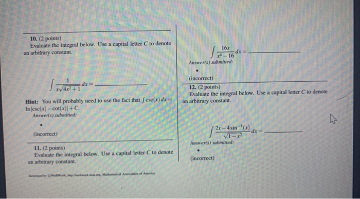 Solved 10. (2 points) Evaluate the integral below. Use a | Chegg.com