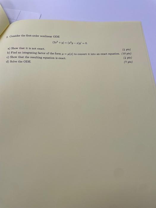 Solved 3. Consider the first-order nonlinear ODE (2x² + y) + | Chegg.com