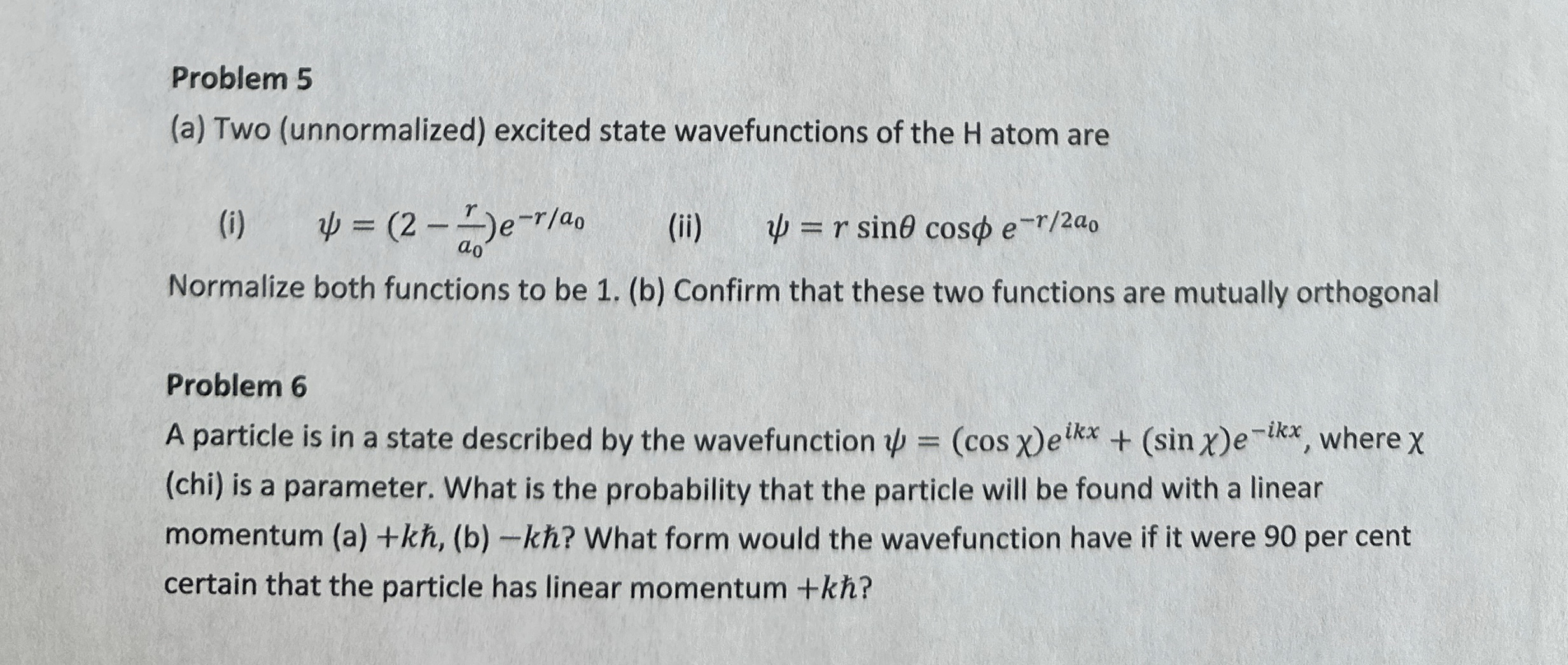 Solved Problem 5(a) ﻿Two (unnormalized) ﻿excited state | Chegg.com