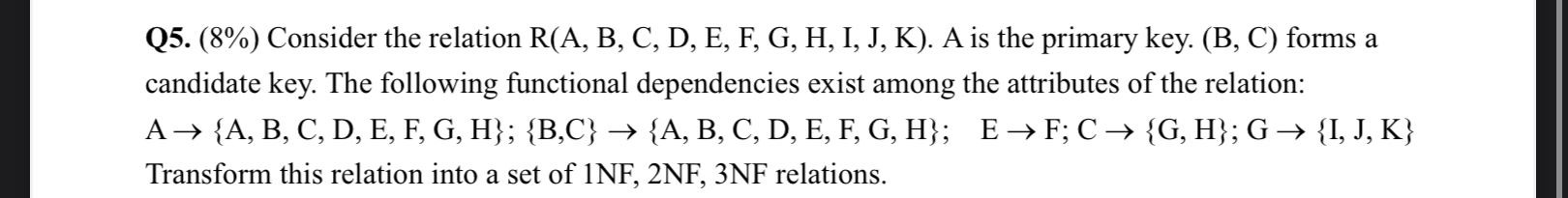 Solved Q5. (8%) ﻿Consider the relation | Chegg.com