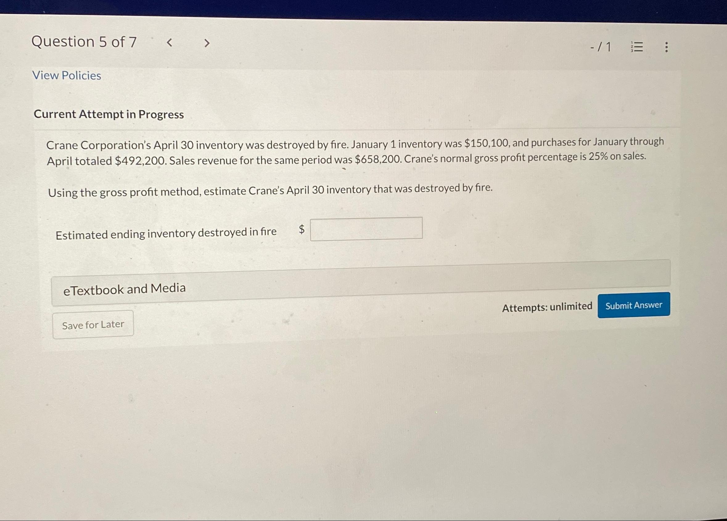 Solved Question 5 ﻿of 7View PoliciesCurrent Attempt in | Chegg.com