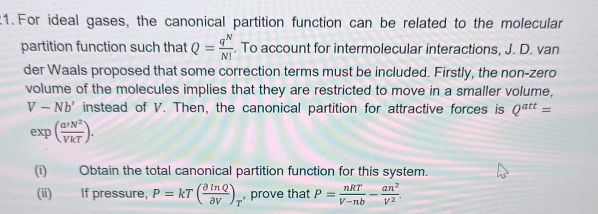 Solved For ideal gases, the canonical partition function can | Chegg.com