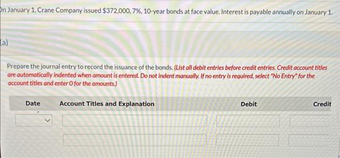 Prepare the journal entry to record the issuance of | Chegg.com