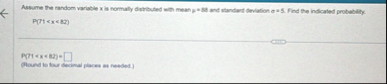 Solved Assume the random variable x is normally diatributed | Chegg.com
