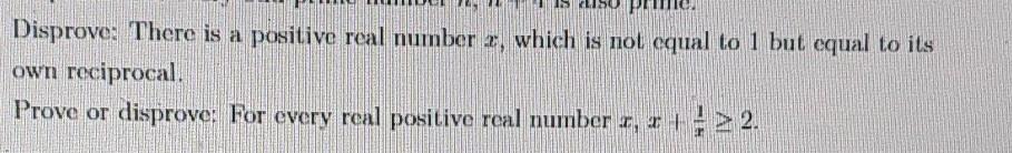 Solved Disprove: There is a positive real number 3, which is | Chegg.com