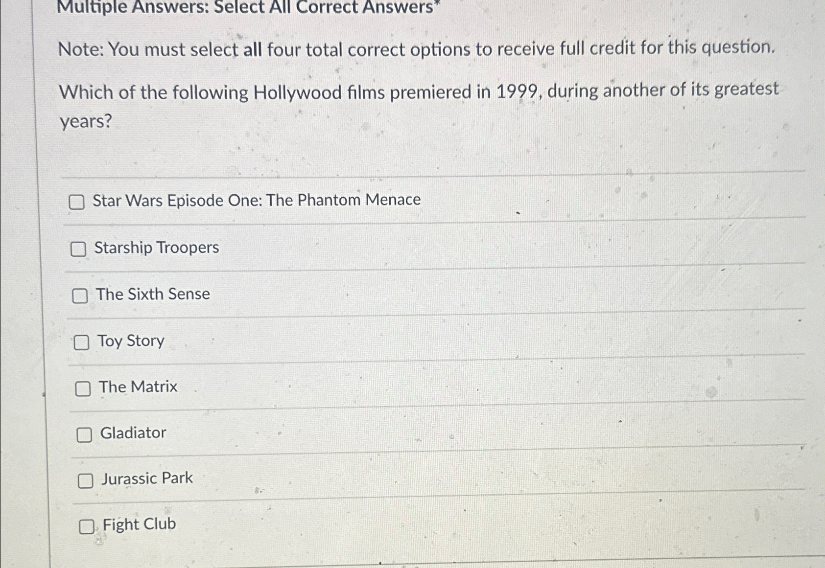 Multiple Answers Select All Correct Answers Note