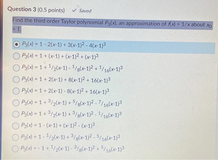 Solved Find the third order Taylor polynomial P3(x), an | Chegg.com