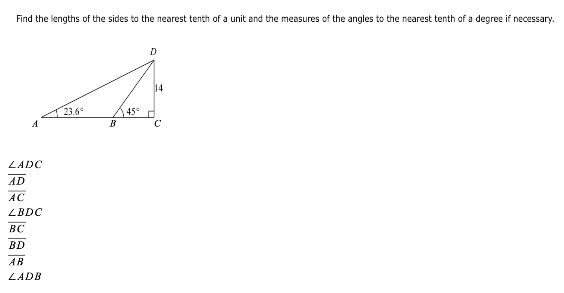 Solved Find the lengths of the sides to the nearest tenth of | Chegg.com