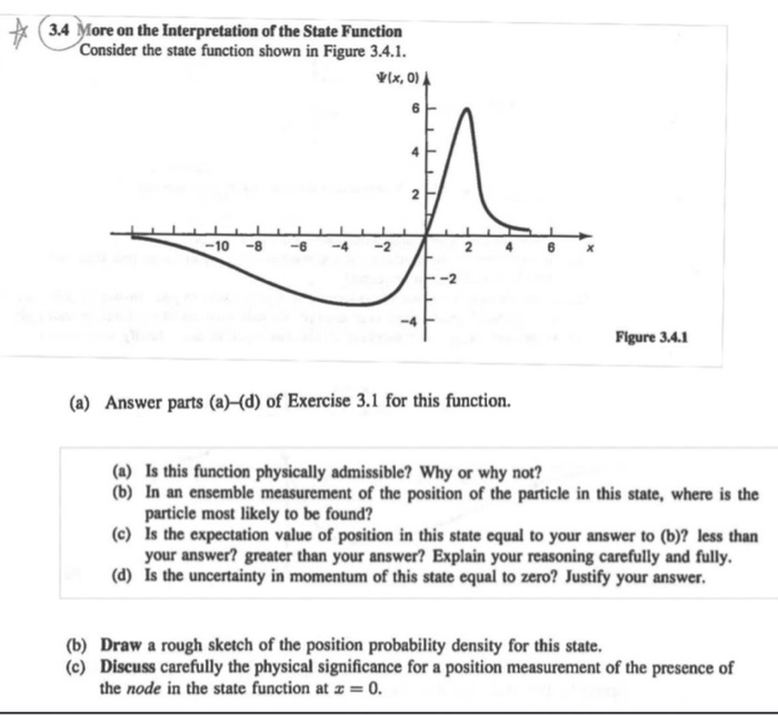 Solved 3.4 More on the Interpretation of the State Function | Chegg.com