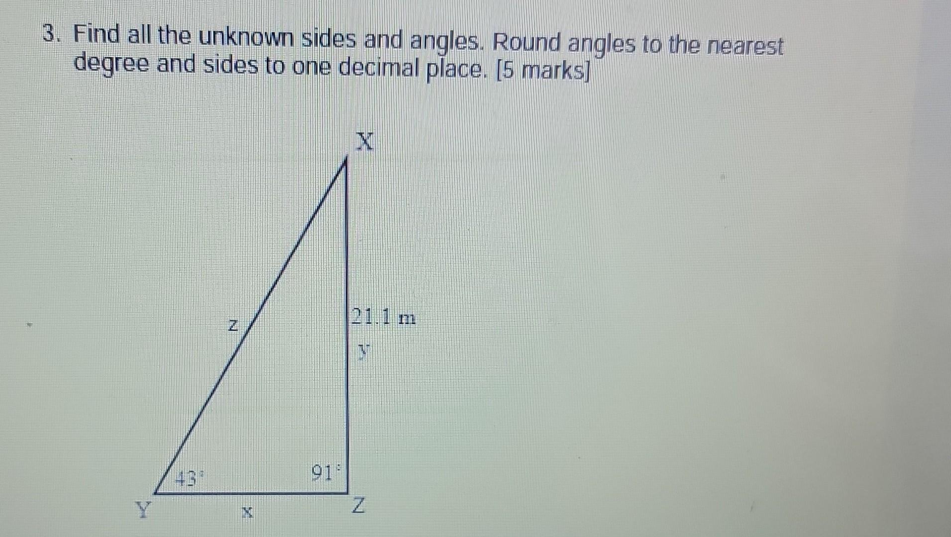 Solved 3. Find all the unknown sides and angles. Round | Chegg.com