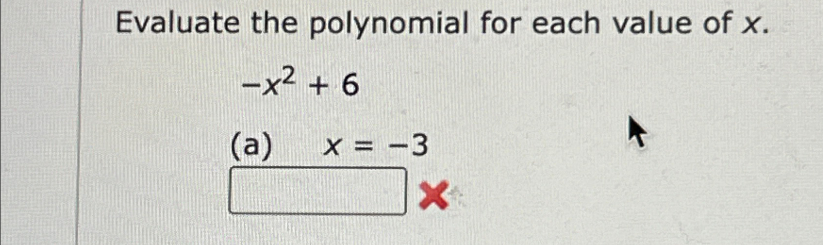 Solved Evaluate the polynomial for each value of | Chegg.com