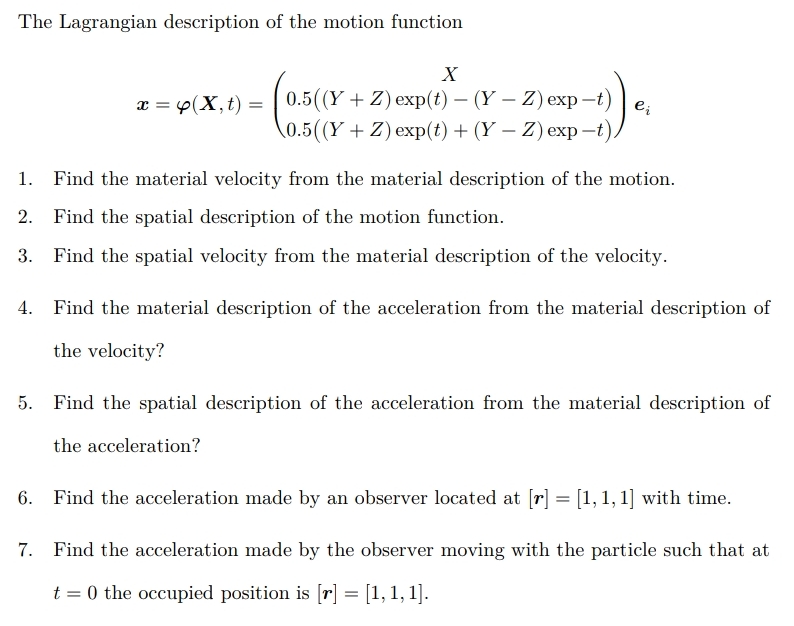 Solved The Lagrangian description of the motion | Chegg.com