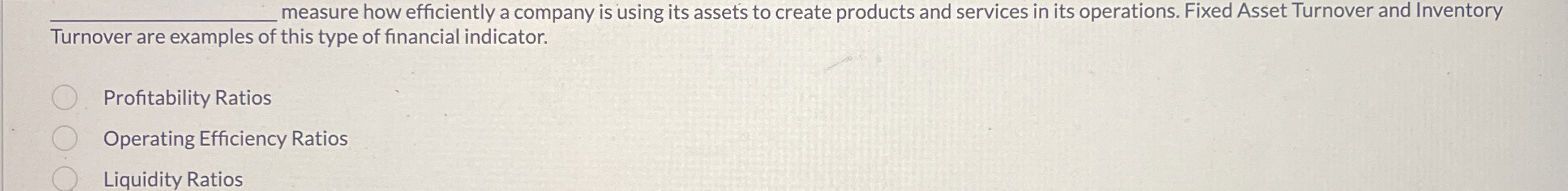 Solved measure how efficiently a company is using its assets | Chegg.com