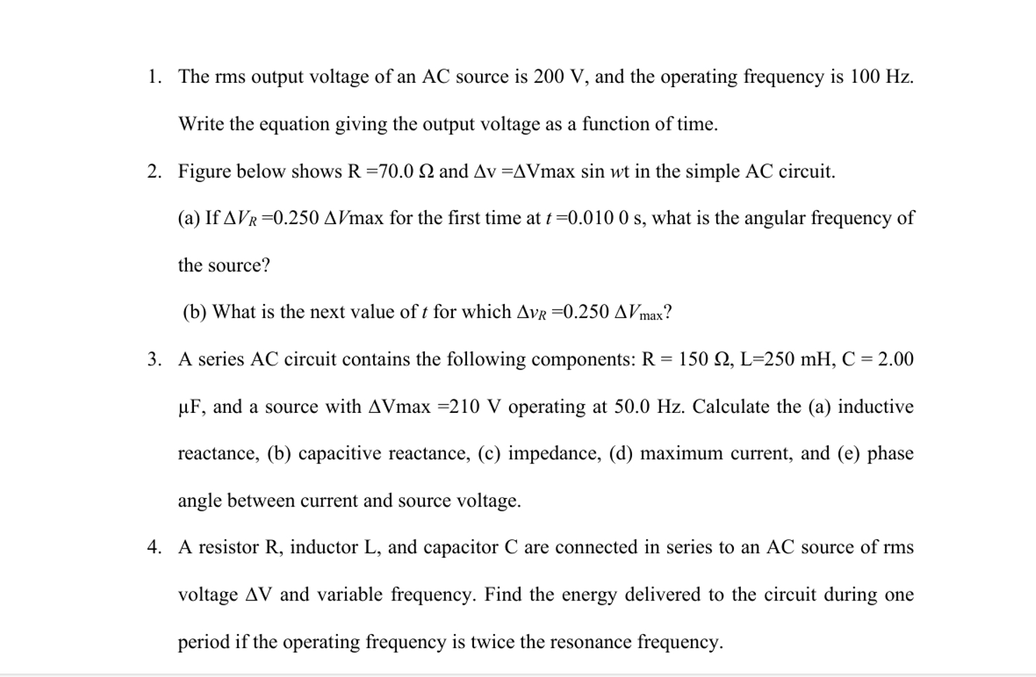 Solved The rms output voltage of an AC ﻿source is 200V, ﻿and | Chegg.com