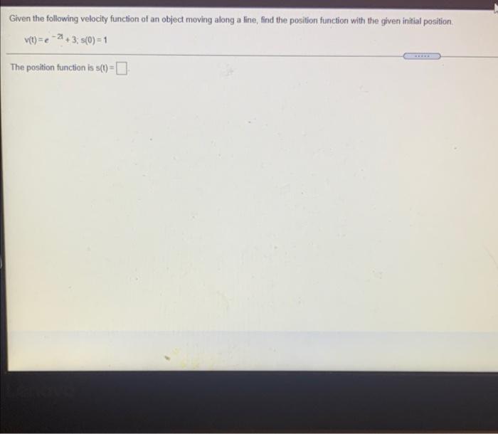 Solved Given the following velocity function of an object | Chegg.com