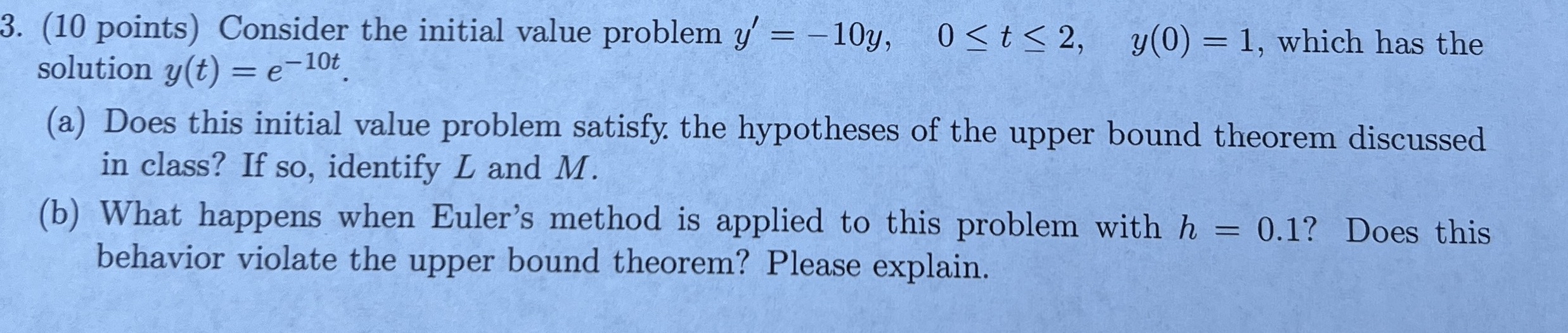 Solved (10 ﻿points) ﻿Consider the initial value problem | Chegg.com