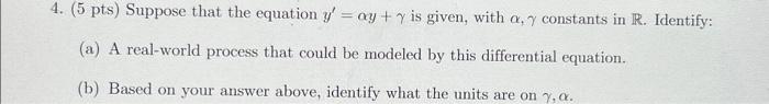 Solved 4. ( 5 pts) Suppose that the equation \\( | Chegg.com
