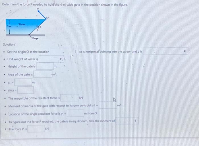 Solved Determine the force P needed to hold the 4-m-wide | Chegg.com