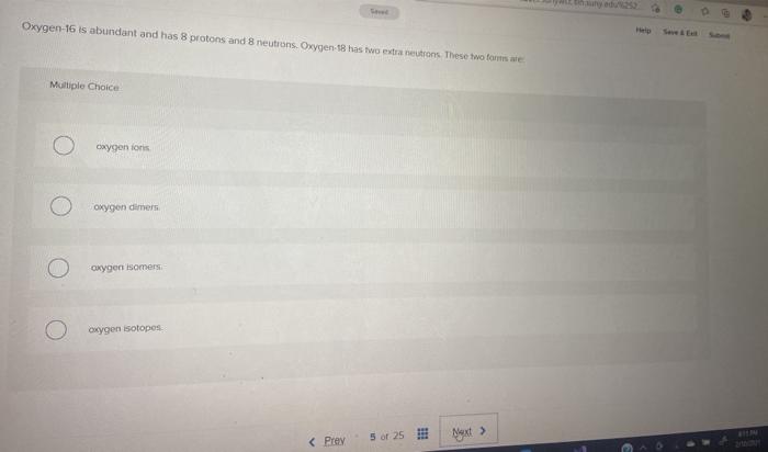 Solved Oxygen-16 is abundant and has 8 protons and 8 | Chegg.com