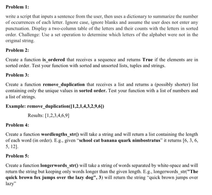 Solved Problem 1: write a script that inputs a sentence from | Chegg.com