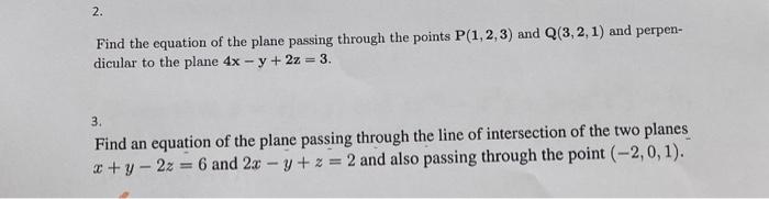 [solved] Find The Equation Of The Plane Passing Through Th