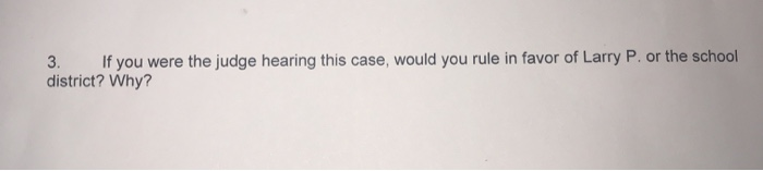 Solved Larry P. v. Wilson Riles 41 412 13 This 1979 suit was | Chegg.com