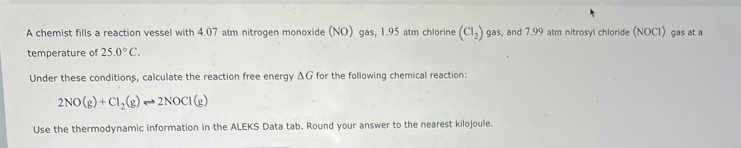 Solved by an EXPERT A chemist fills a reaction vessel with 4.07 ﻿atm | Chegg.com