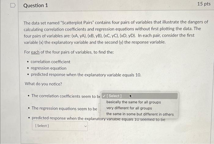 Solved The data set named "Scatterplot Pairs" contains four | Chegg.com